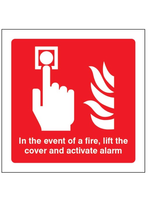 In the event of a Fire - Lift the Cover and Activate Alarm