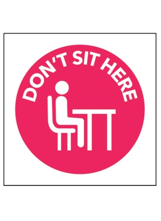 Do Not Sit Here - Self Adhesive Sticker