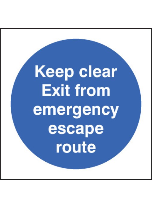 Keep Clear Exit from Emergency Escape Route