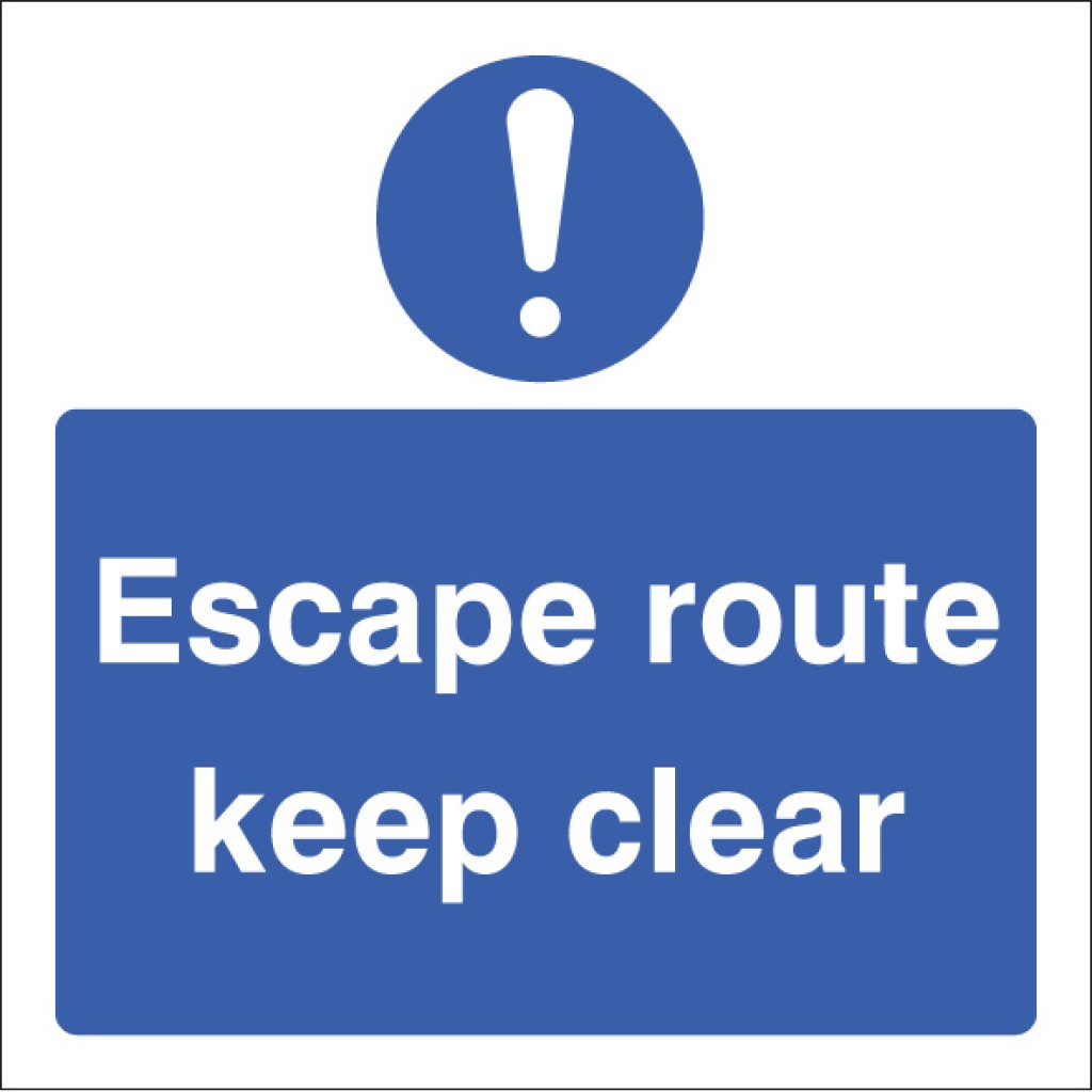 Escape Route Keep Clear
