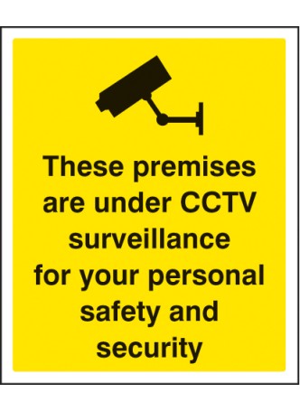 These Premises Are Under CCTV Surveillance for Your