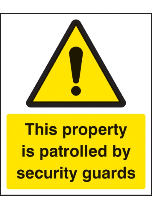 This Property Is Patrolled By Security Guards