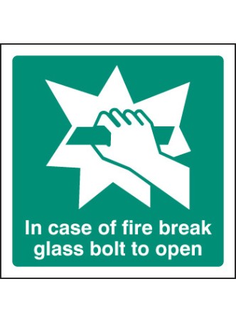 In Event of Fire Break Glass Bolt for Key