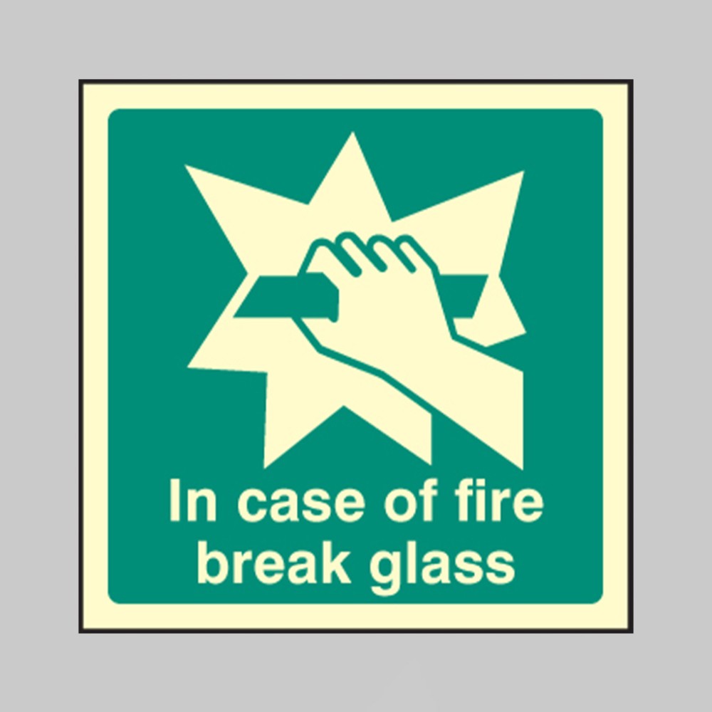 In Case of Fire Break Glass