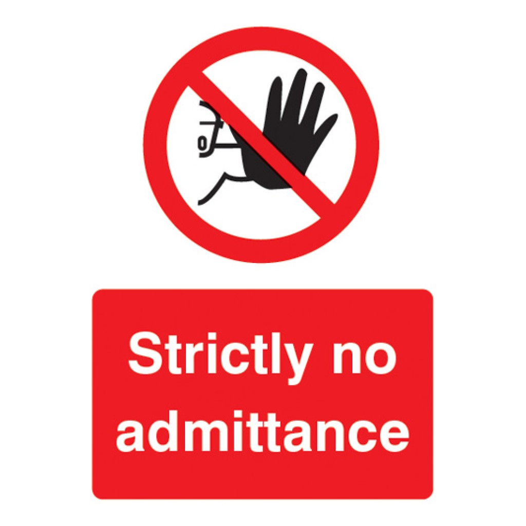 Strictly No Admittance