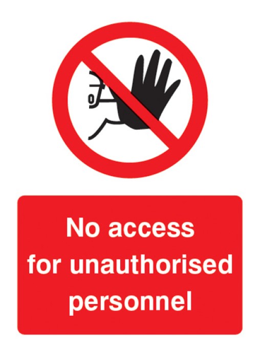 No Access for Unauthorised Personnel