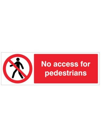 No Access for Pedestrians
