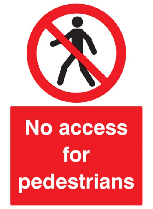No Access for Pedestrians