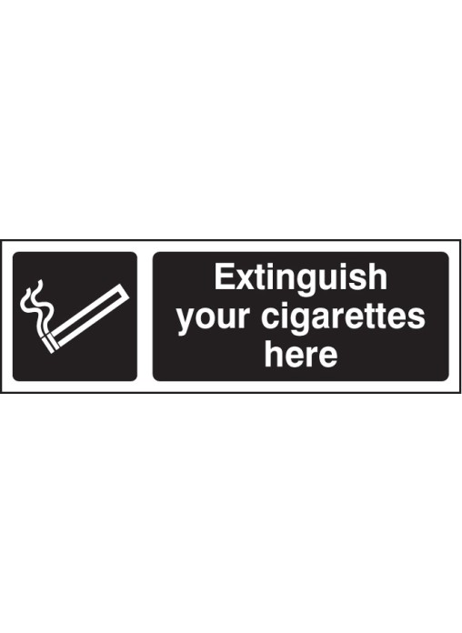 Extinguish Your Cigarettes Here (White / Black)