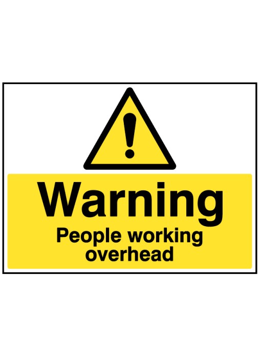 Warning - People Working Overhead