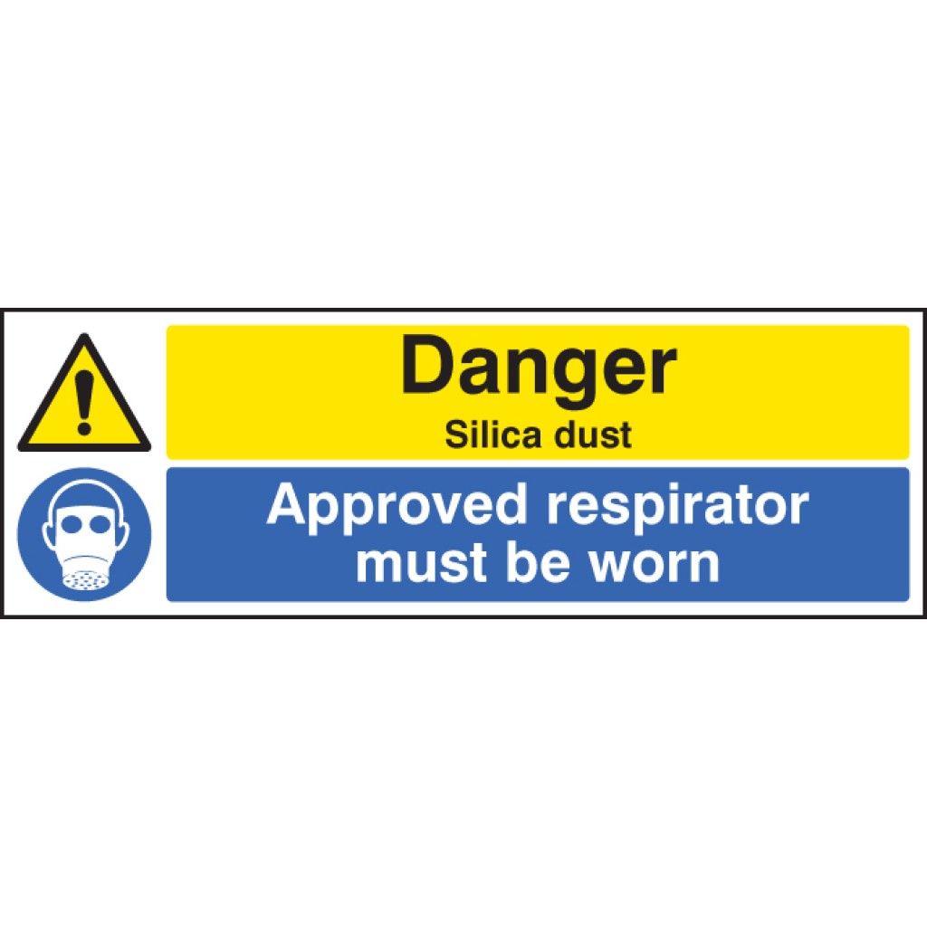 Danger - Silica Dust Approved Respirator Must be Worn