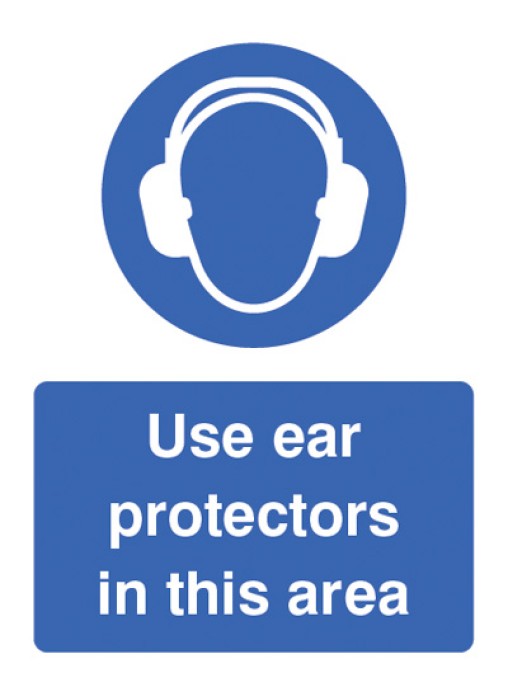 Use Ear Protectors in this Area