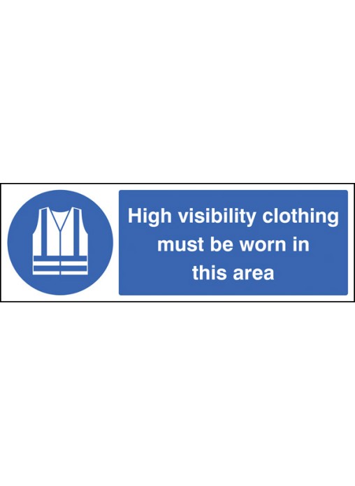 Hi Visibility Clothing Must be Worn in this Area