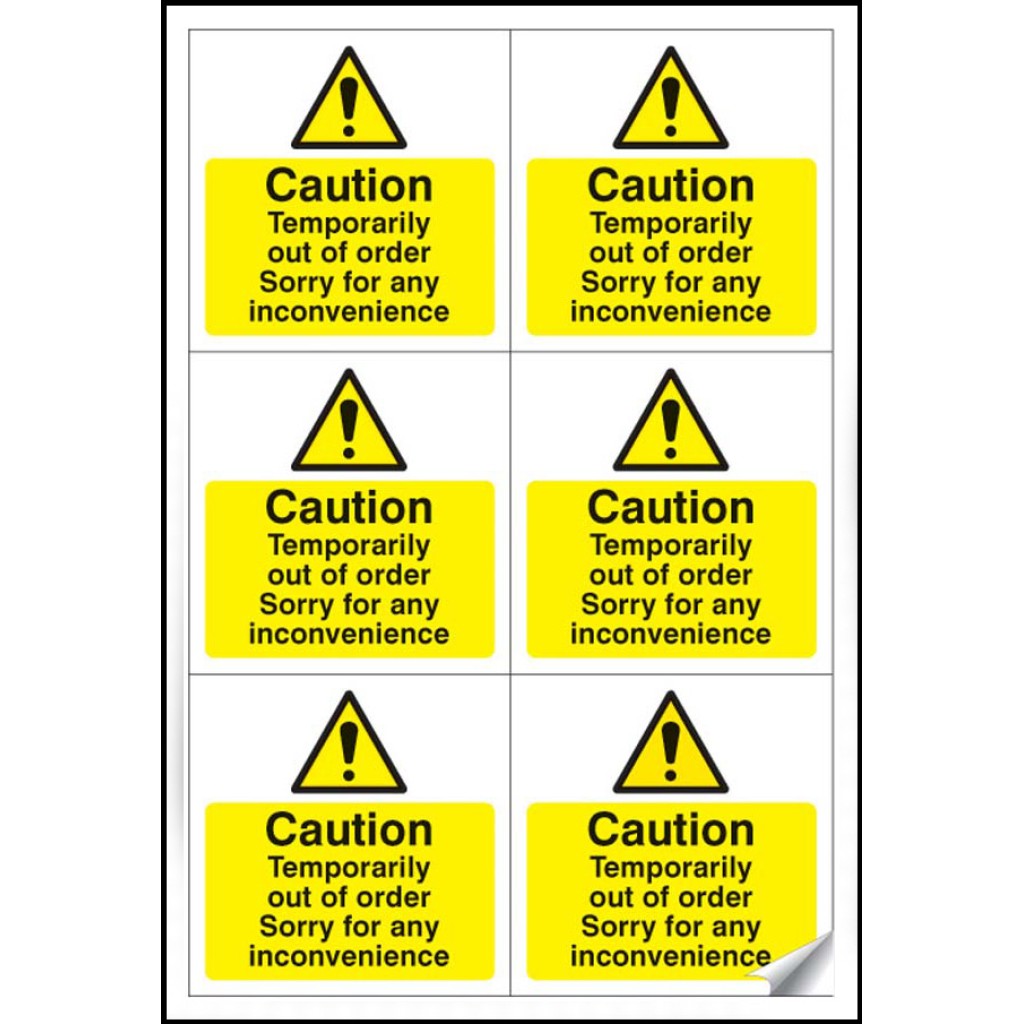 6 x Caution - Temporarily Out of Order Labels - 105 x 99mm