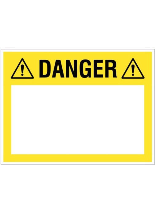 Large Wipe Clean Board "Danger - (Write your Message)"