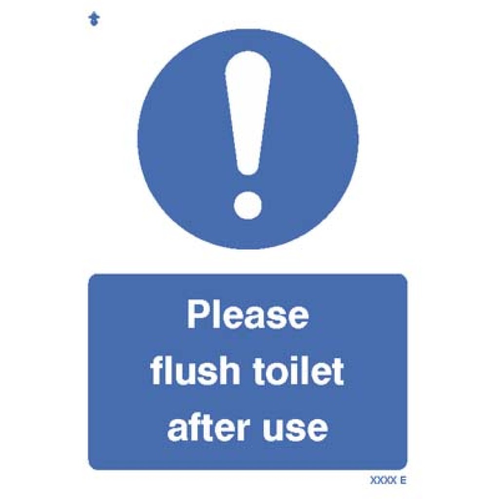 Please Flush the Toilet after Use