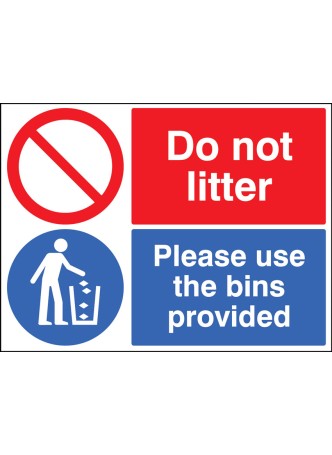 Do Not Litter - Please Use the Bins Provided