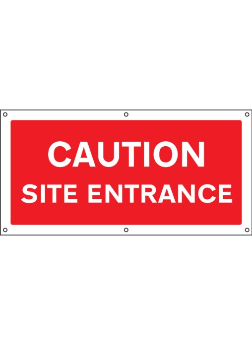Caution - Site Entrance - Banner with Eyelets