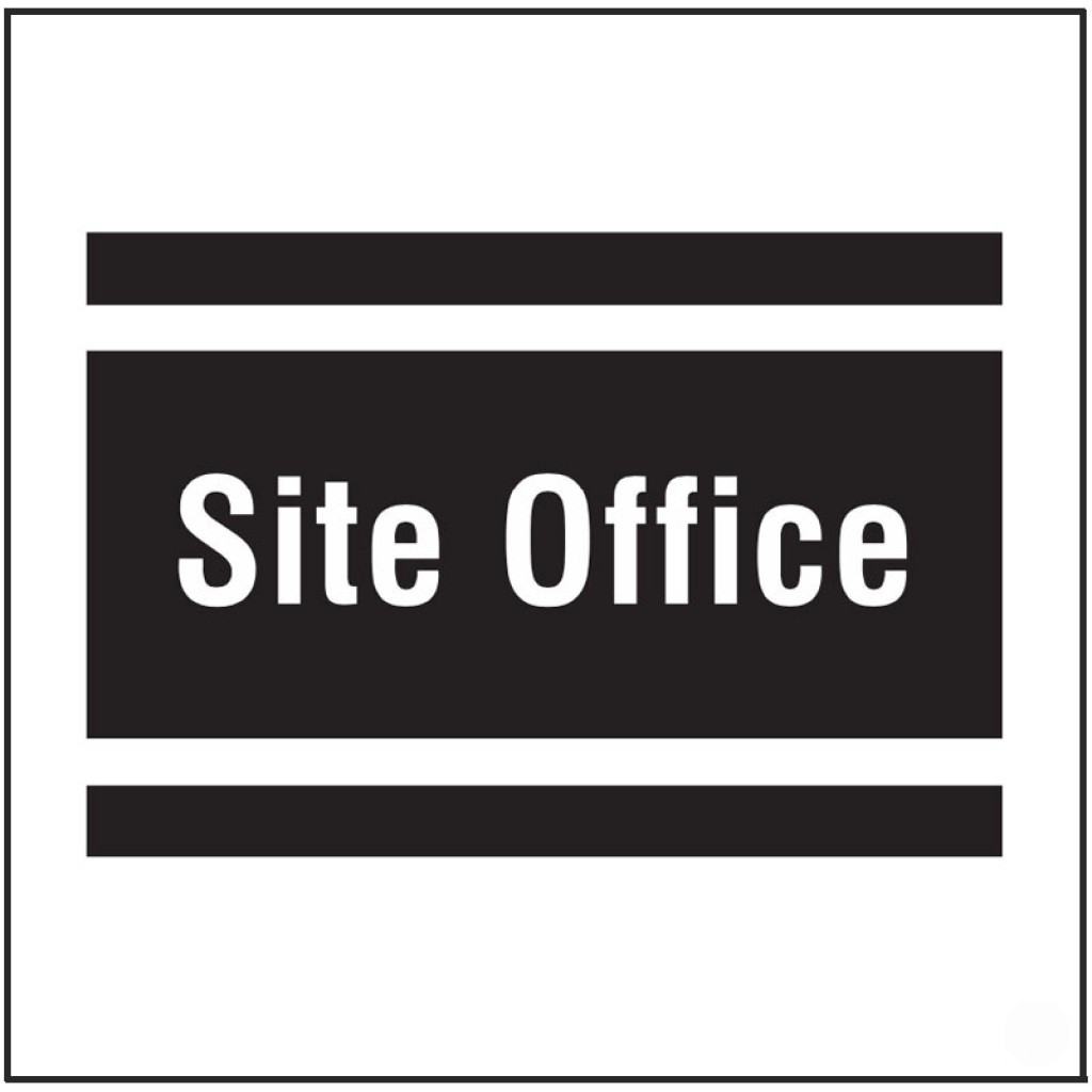 Site Office - Site Saver Sign