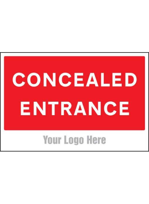 Concealed Entrance - Site Saver Sign