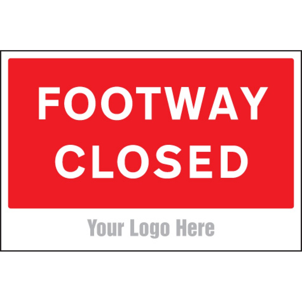 Footway Closed - Site Saver Sign
