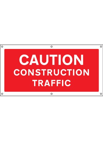 Caution - Construction Traffic - Banner with Eyelets