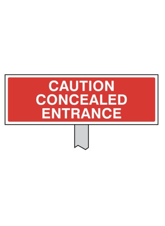 Caution - Concealed Entrance Verge Sign