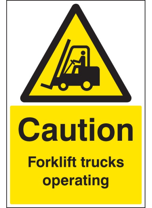 Caution - Forklift Trucks Operating