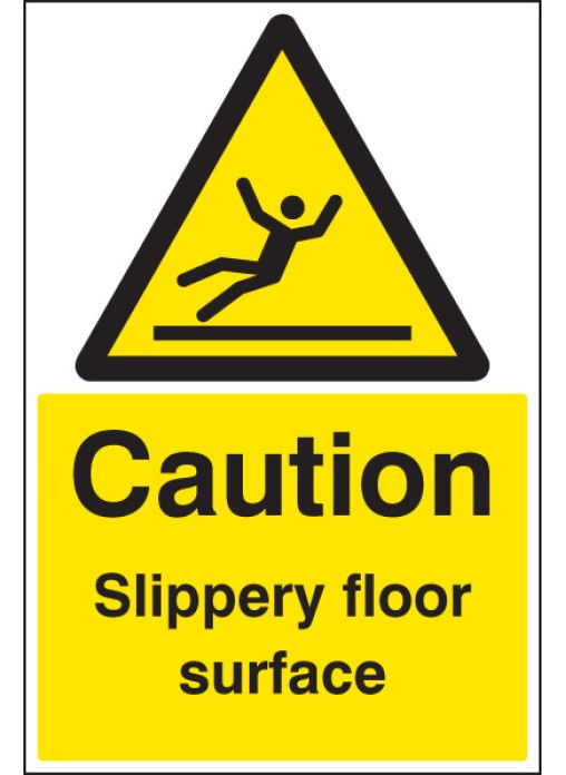 Caution - Slippery Floor Surface