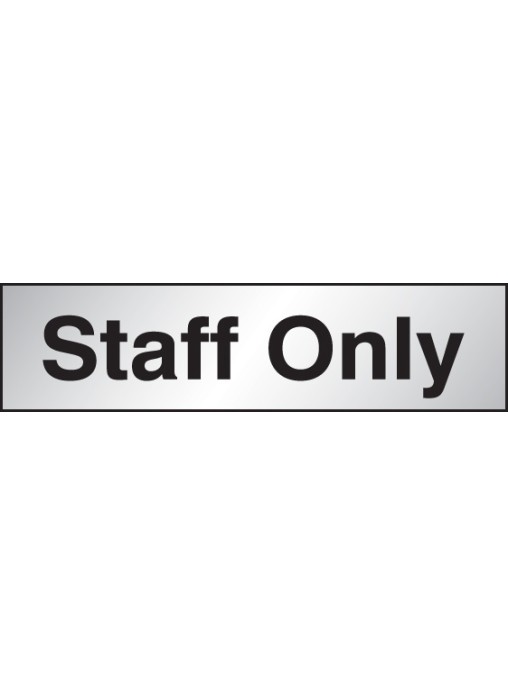 Staff Only Sign - Engraved Aluminium Effect