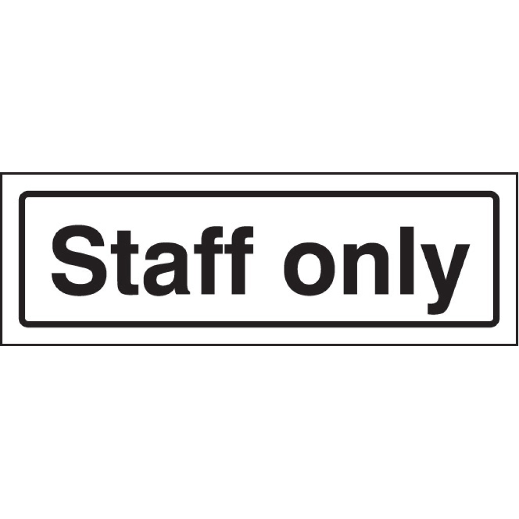 Staff Only - Visual Impact Sign