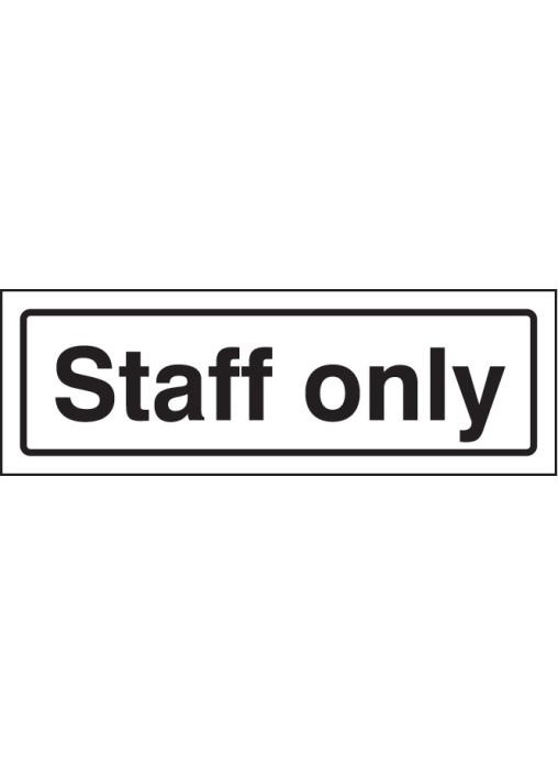 Staff Only - Visual Impact Sign