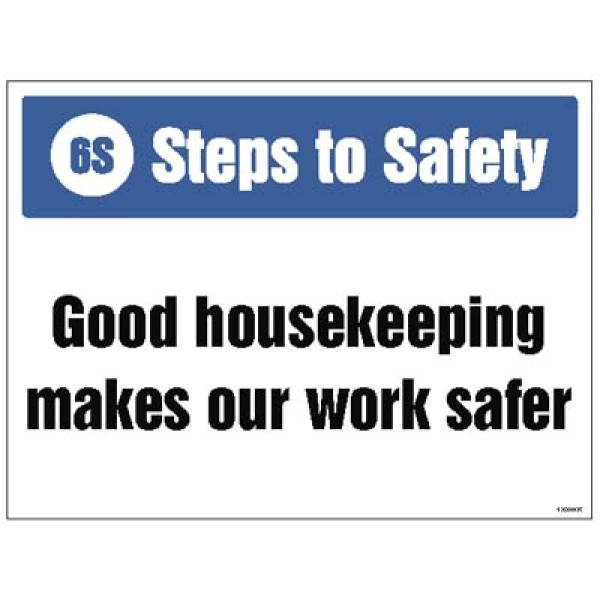 Steps to Safety - Good House Keeping Makes our Work safer