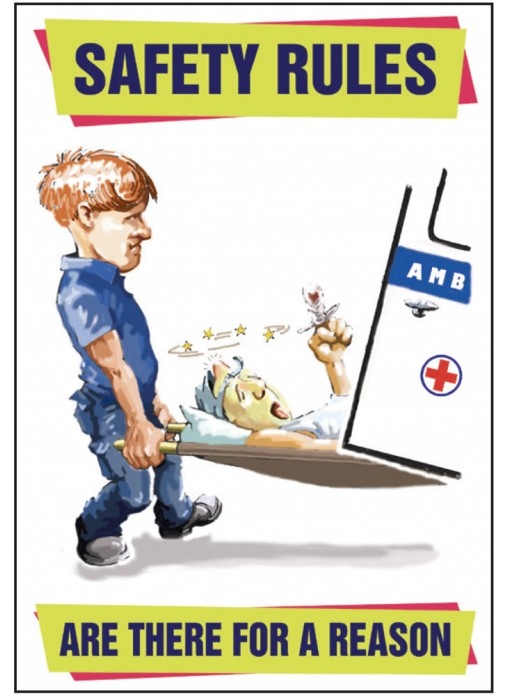 Safety Rules Are There For A Reason Poster safety-rules-are-there-for-a-reason-poster