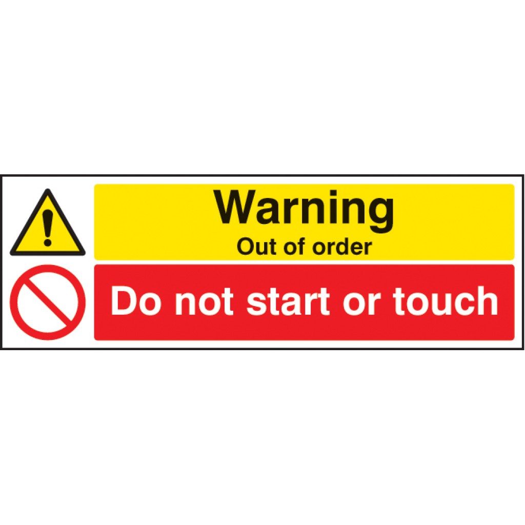 Warning - Out of Order Do Not Start Or Touch