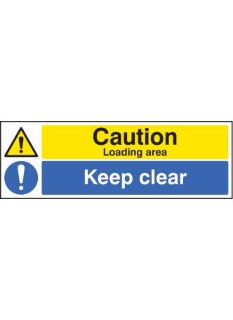 Caution - Loading Area Keep Clear