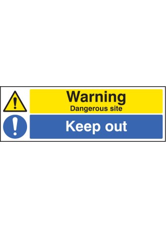Warning - Dangerous Site Keep Out