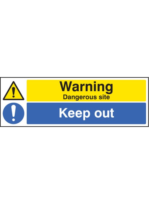 Warning - Dangerous Site Keep Out