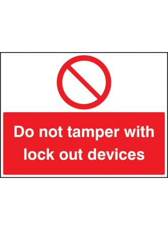 Do Not Tamper with Lockout Devices