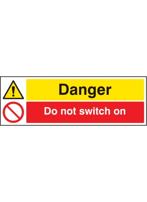 Danger - Do Not Switch On