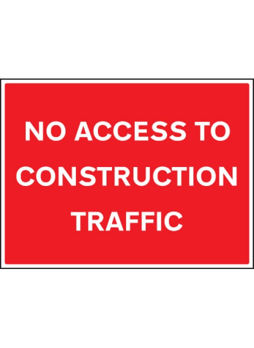 No Access to Construction Traffic