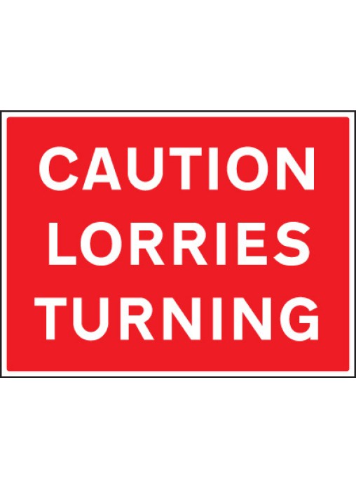 Caution - Lorries Turning