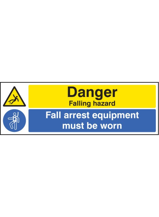 Danger - Falling Hazard Fall Arrest Equipment Must be Worn