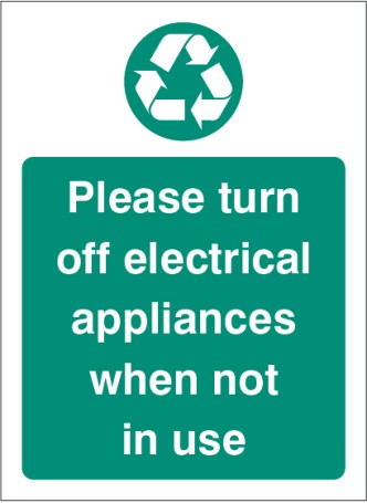 Please Turn Off Electrical Appliances When Not in Use