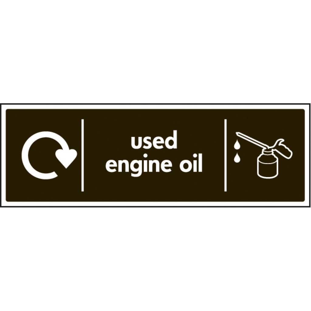 WRAP Recycling Sign - Used Engine Oil