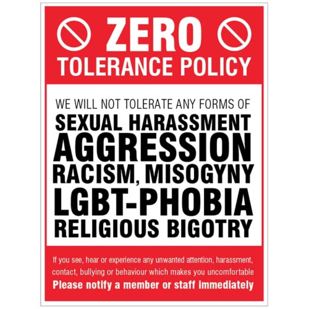 Zero Tolerance Policy - Sexual Harassment - Aggression - Racism - LGBT+ ...