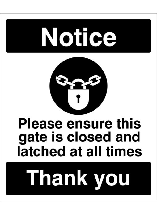 Notice - Please Ensure this Gate is Closed