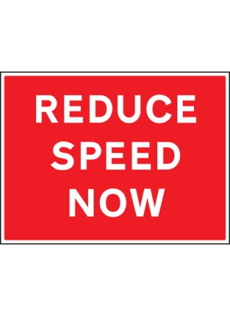 Reduce Speed Now