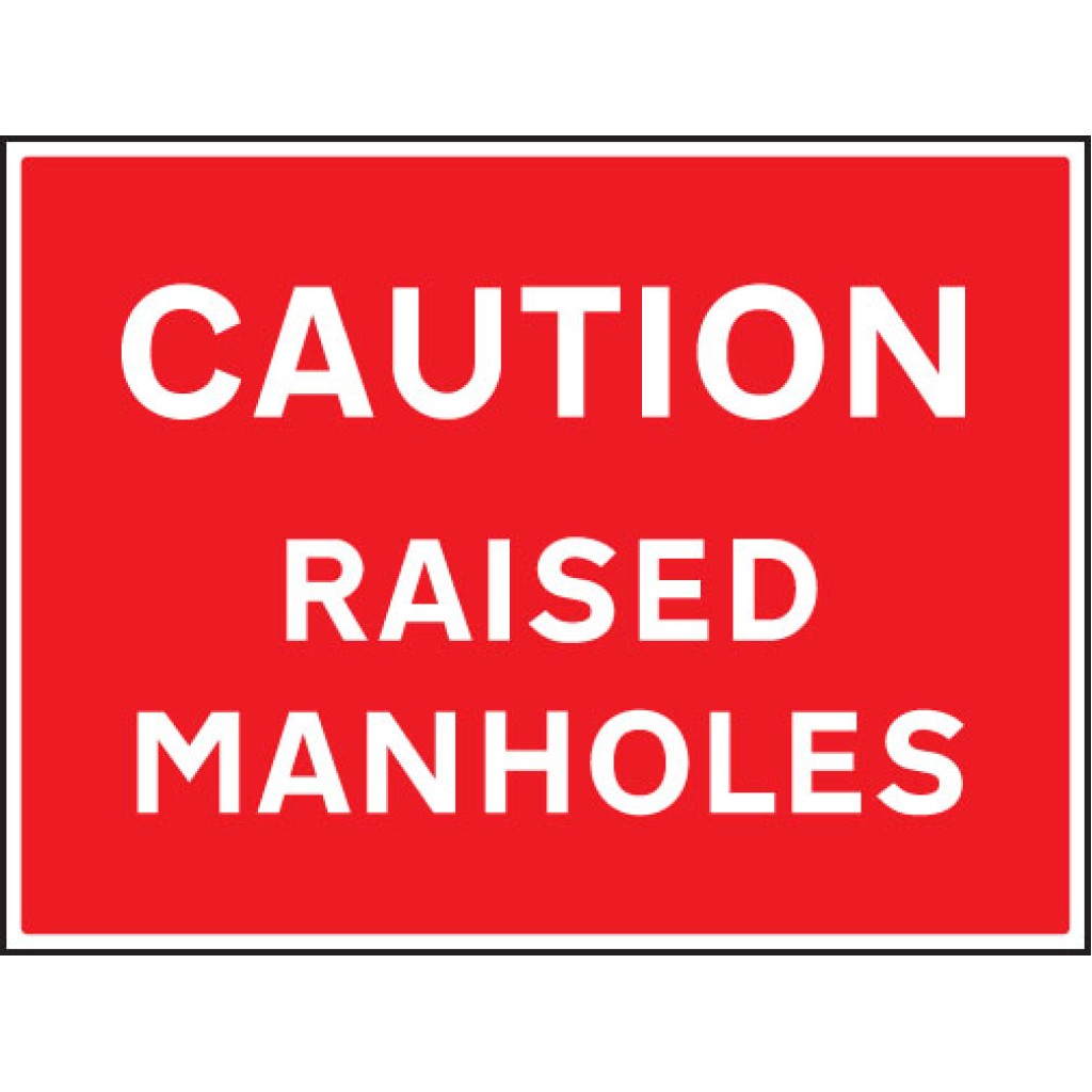 Caution - Raised Manholes