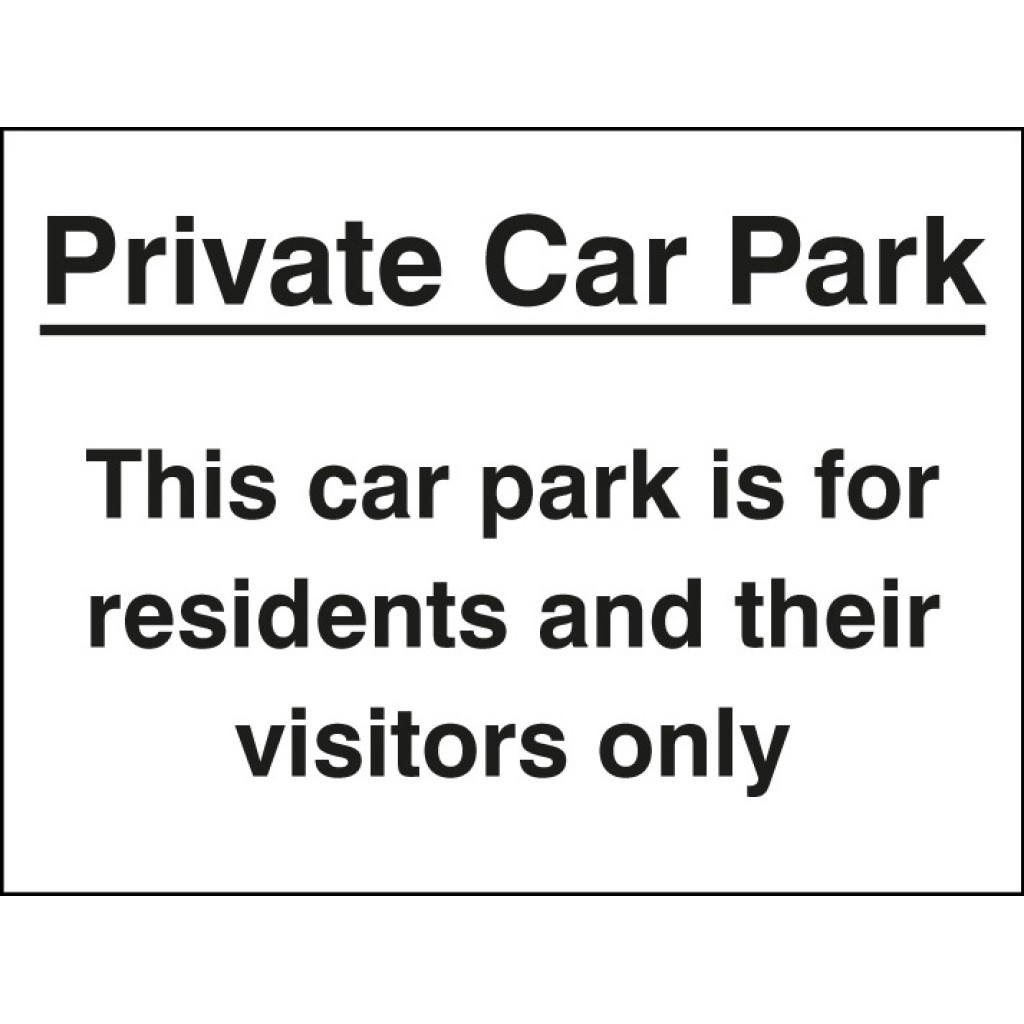 Private Car Park / ResIdents / Visitors Only